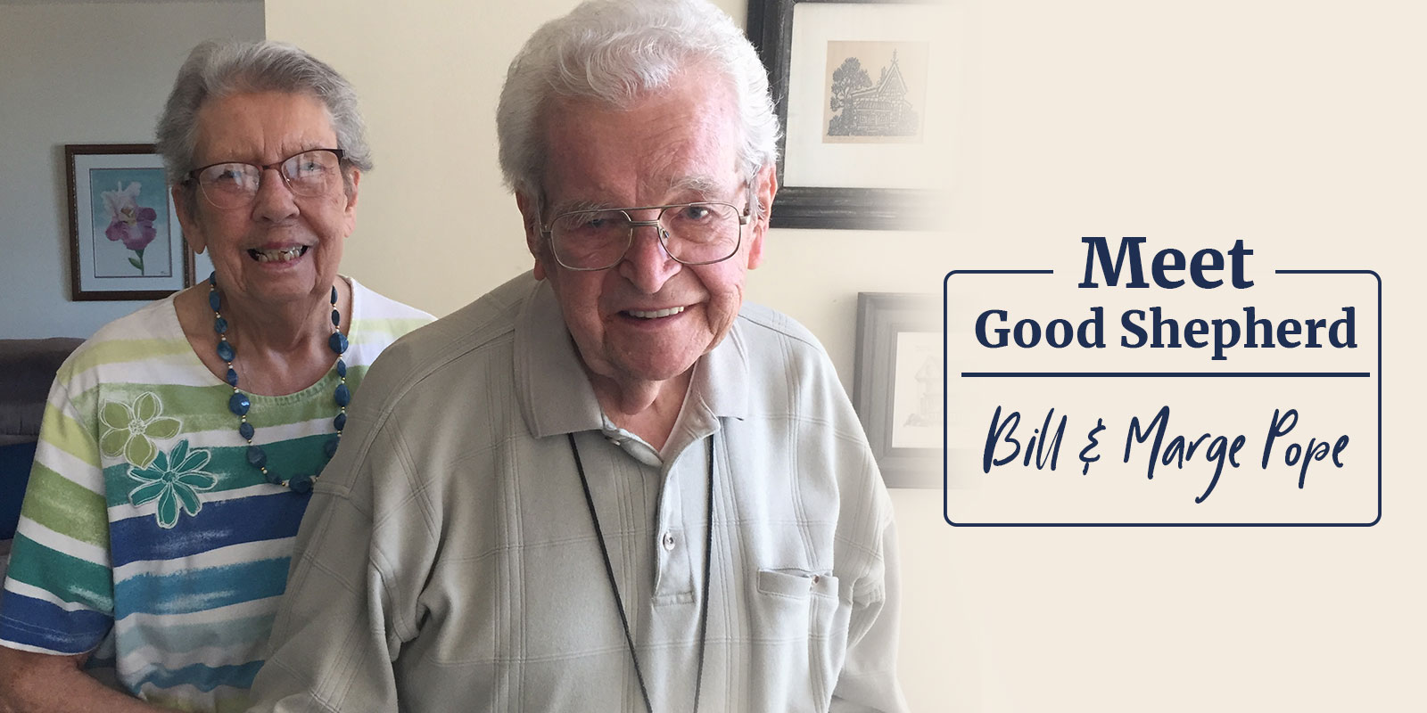 Meet Good Shepherd: Bill & Marge Pope - Good Shepherd Lutheran Church
