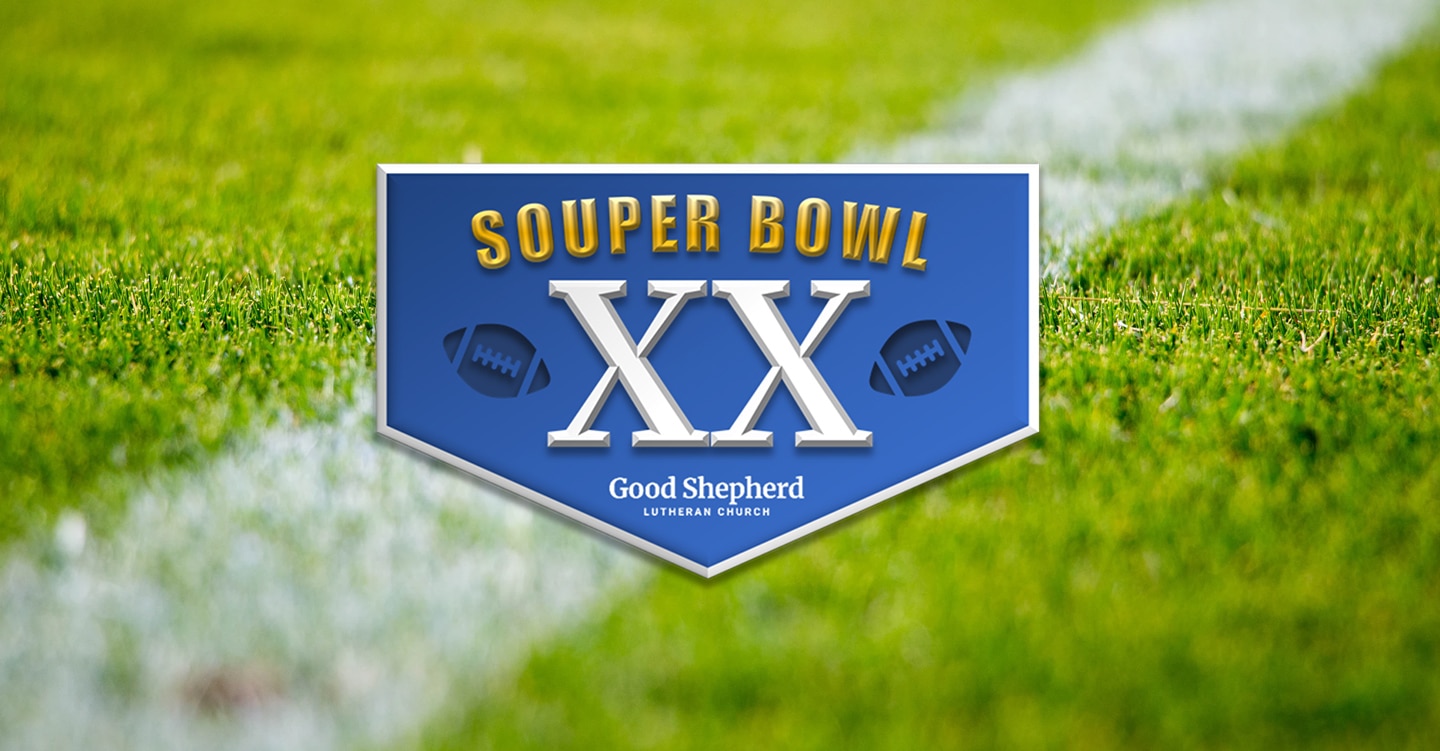 Souper Bowl Thursday Continues on February 11 - Good Shepherd Lutheran ...