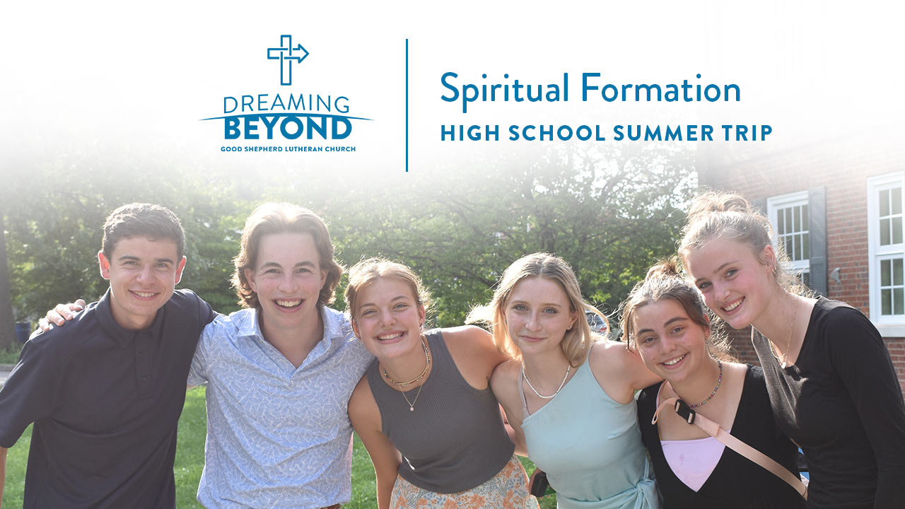 Dreaming Beyond | High School Spiritual Formation - Good Shepherd ...