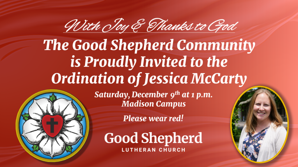 Ordination of Jessica McCarty - Good Shepherd Lutheran Church