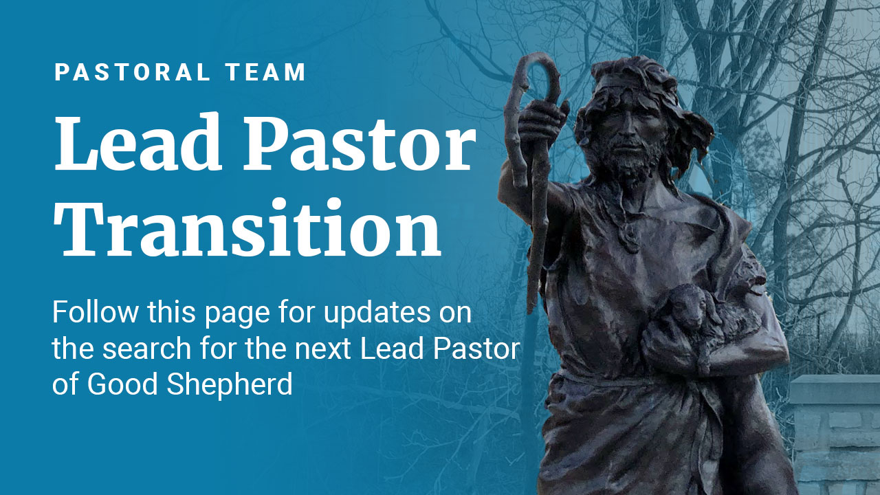 Transition - Good Shepherd Lutheran Church