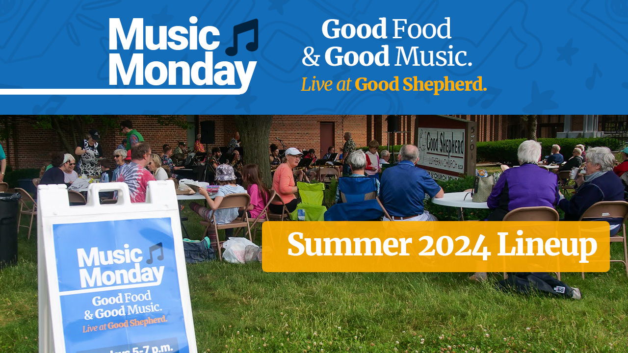 Music Mondays - Good Shepherd Lutheran Church