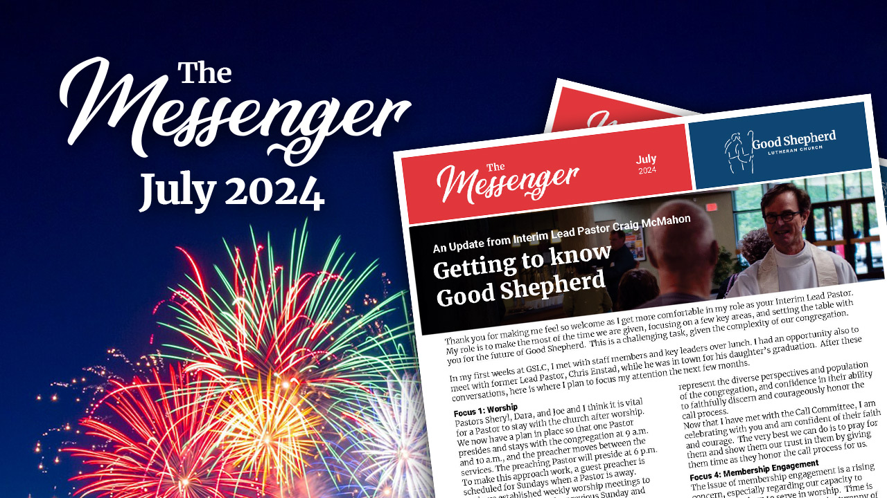 Read an Update from Interim Lead Pastor Craig in the July 2024 ...