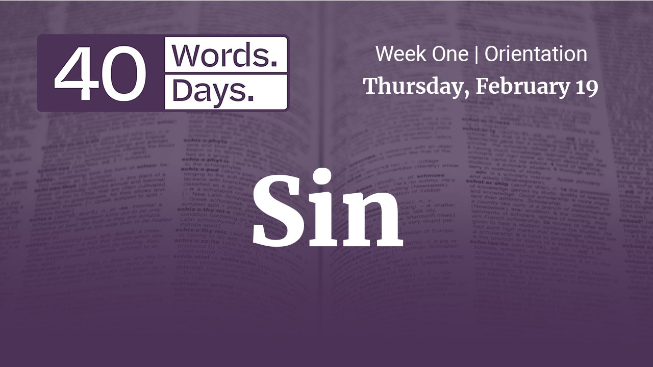 40 Words in 40 Days: Sin - Good Shepherd Lutheran Church